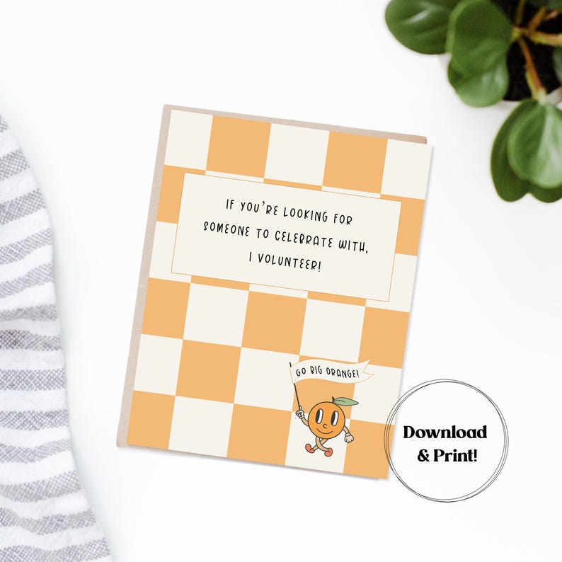 TN Volunteers "go Big Orange" Birthday Card | Printable, Instant ...