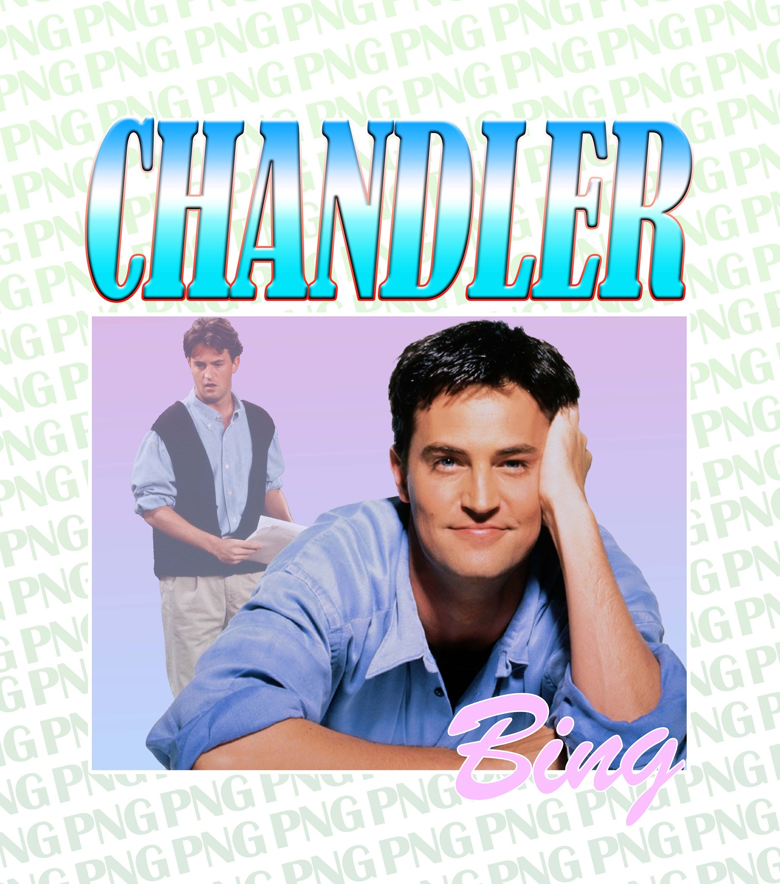 Chandler Bing T Shirt Design PNG Instant Download - Etsy