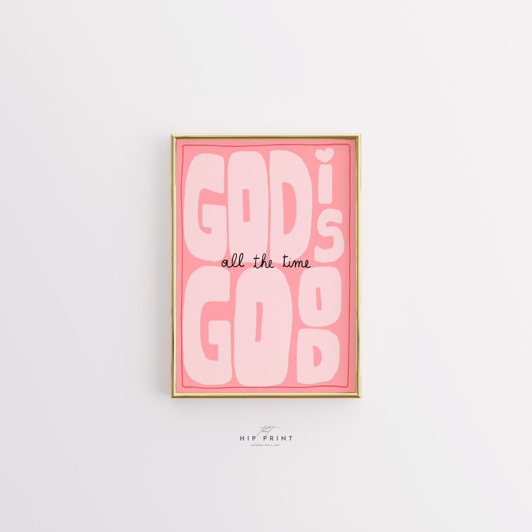 Pink Christian Wall Art, God is Good Print (digital Download) - Etsy