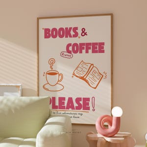 Books & Coffee Please Wall Art Print, Funny Reading Quote for Book ...