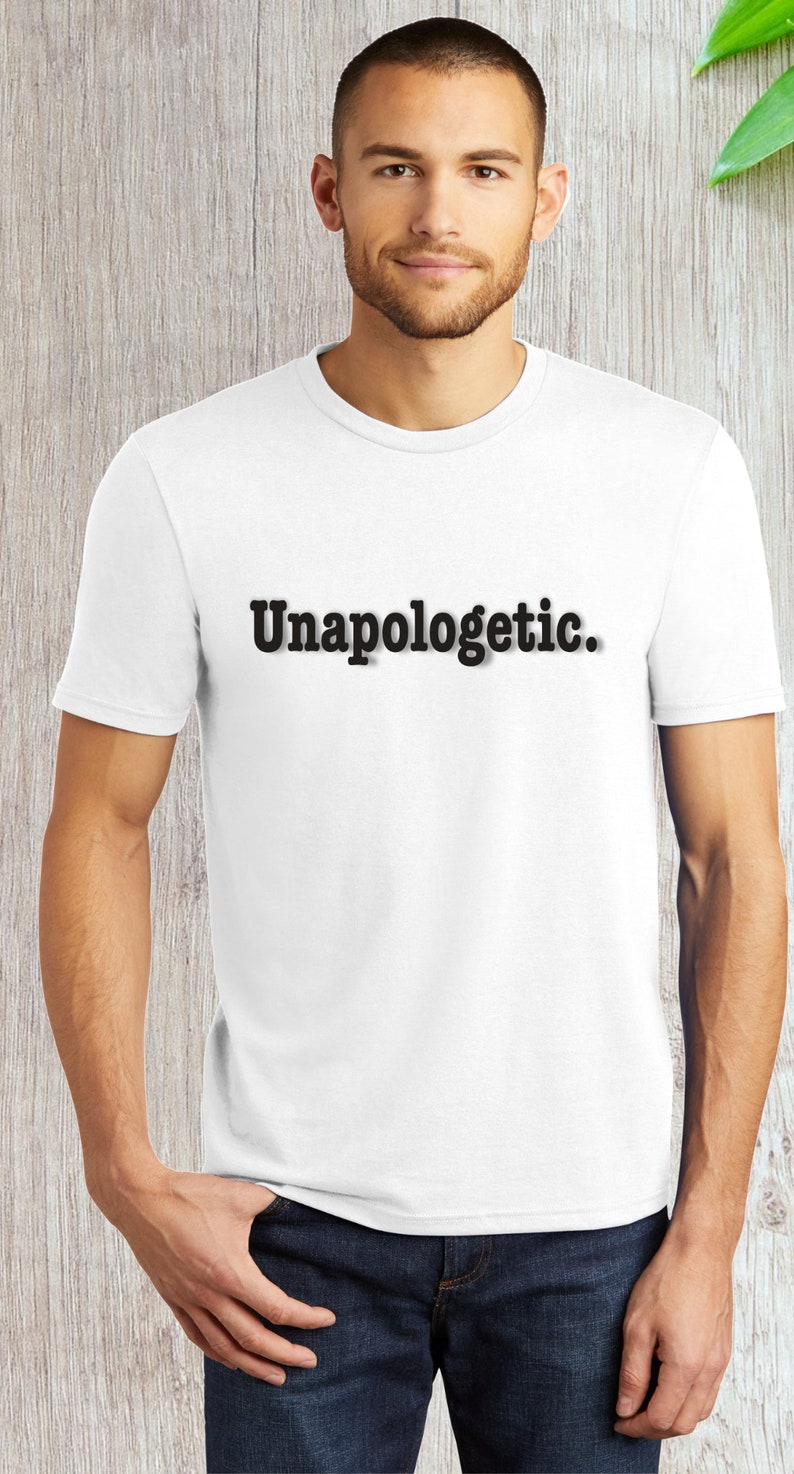 Unapologetic Shirts, Black and White Shirts, Customizable - Etsy