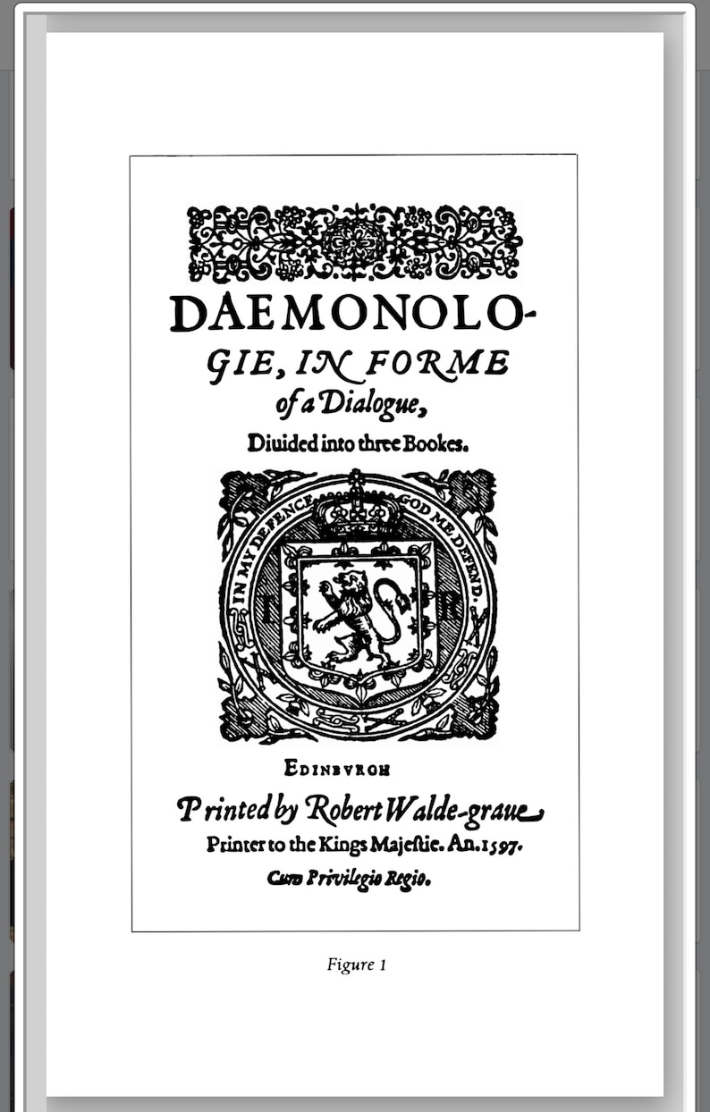 The Demonology of King James I: Includes the Original Text of ...