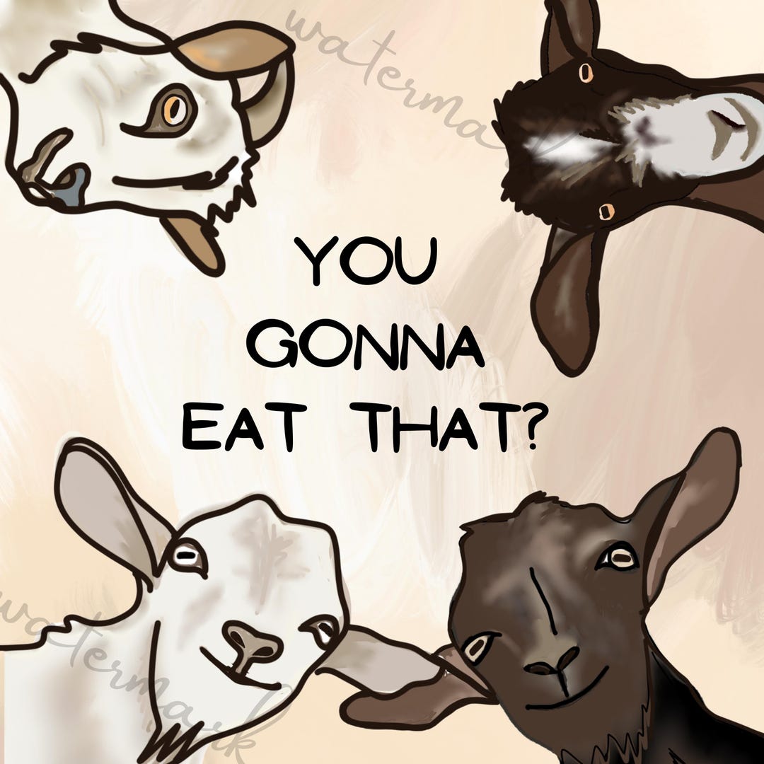 Funny Goats Digital File PNG You Gonna Eat That? Barn Country Farm ...