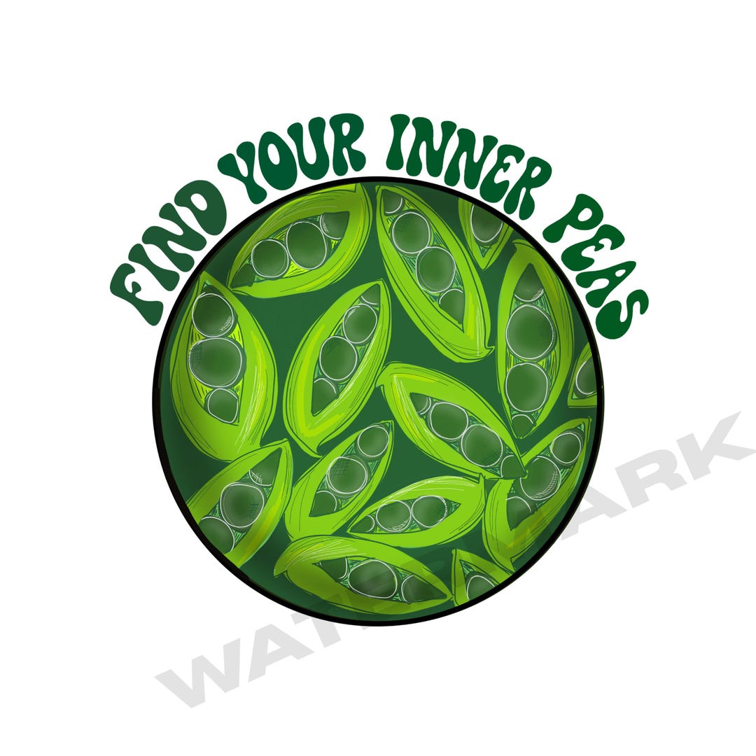 PNG- Find Your Inner Peas - Digital File for T-shirt, Wall Art Print ...