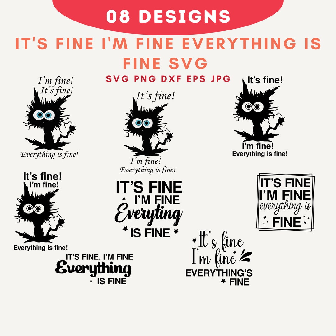 It's Fine I'm Fine Everything is Fine SVG, It's Fine I'm Fine PNG, It's ...