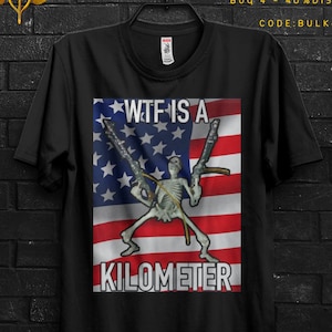 Wtf is a Kilometer Shirt Meme Team Fortress 2,innappropriate Shirt,what ...