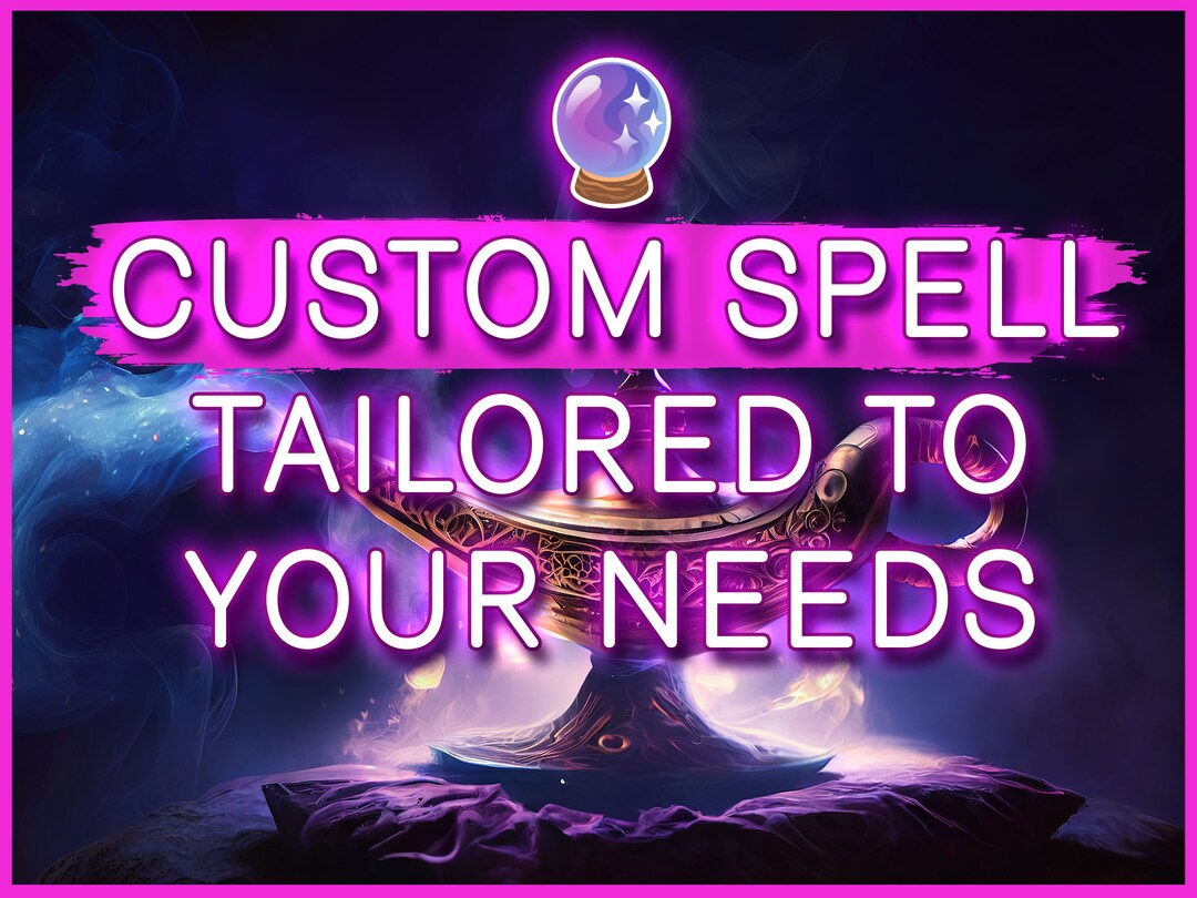 Powerful CUSTOM SPELL Personalized Spellwork Tailored to Your Needs ...