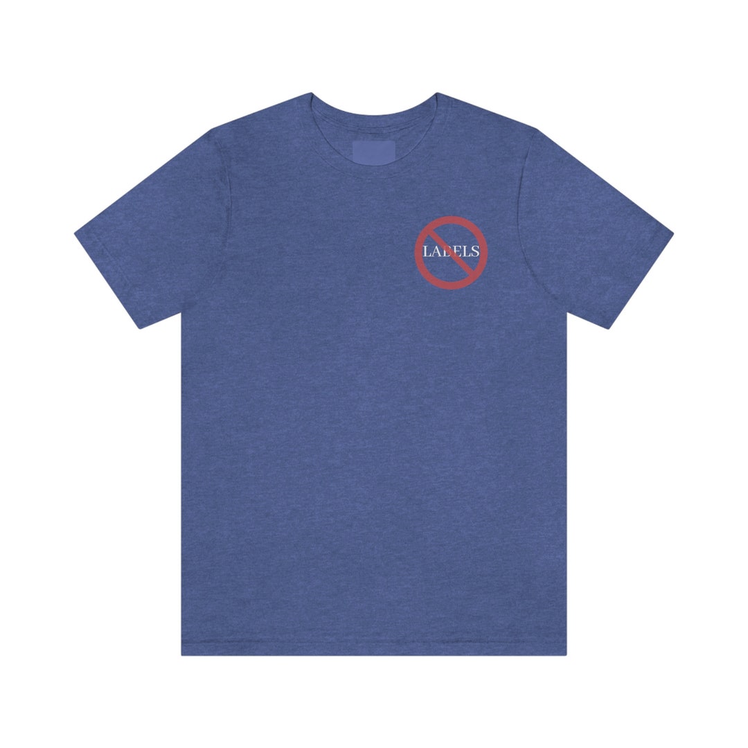 NO Labels Shirt (unisex Jersey Short Sleeve Tee) - Etsy