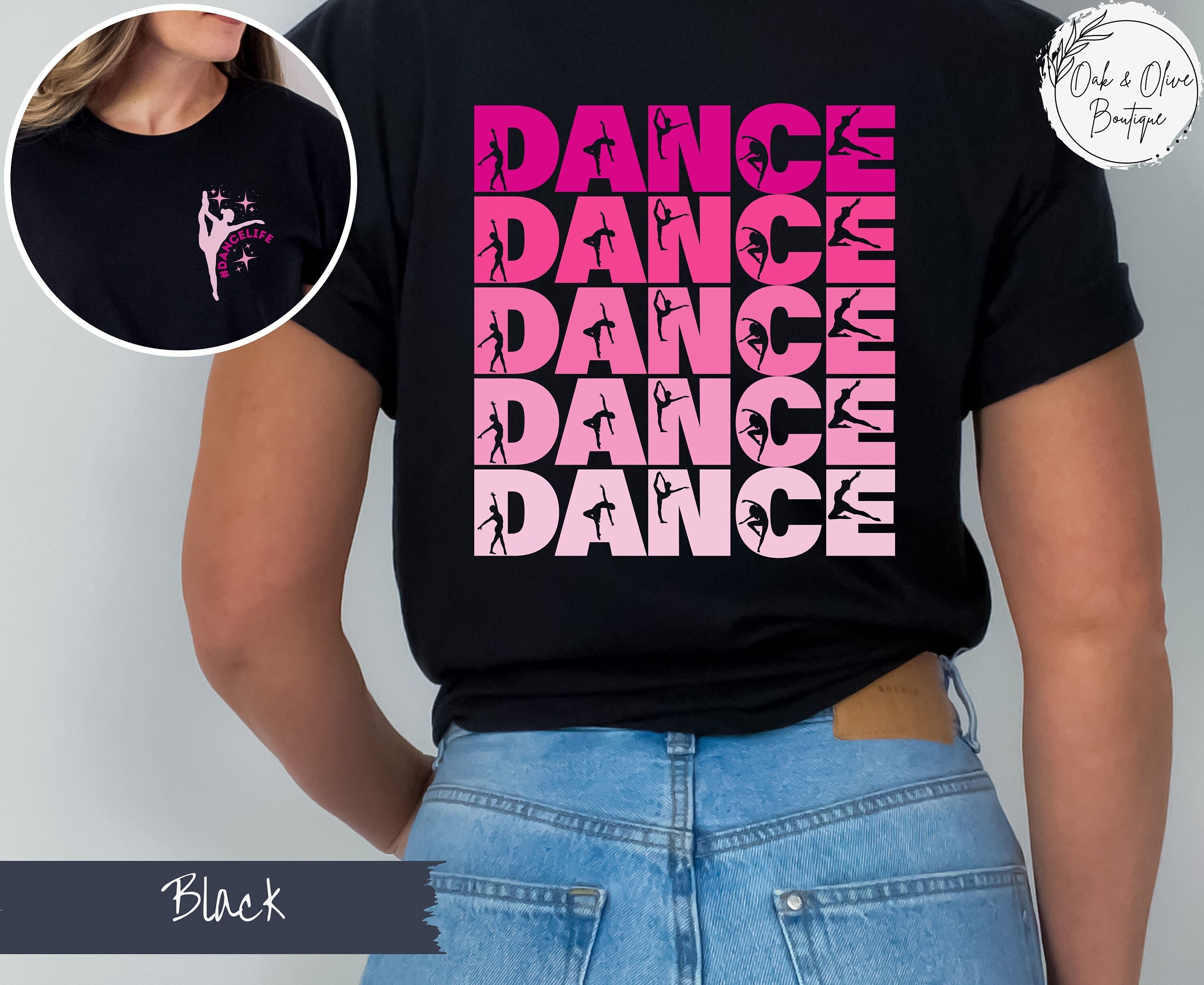 Dance Dance Dance Dance Shirt, Dance T-shirt, Dancer Shirt, Dance Life ...