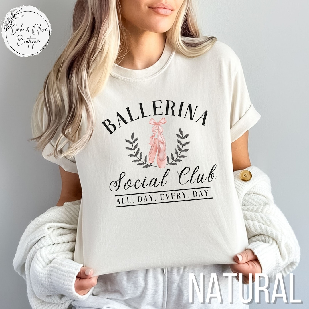 Ballerina Social Club T-shirt, Ballet Dancer T-shirt, Trendy Dance ...