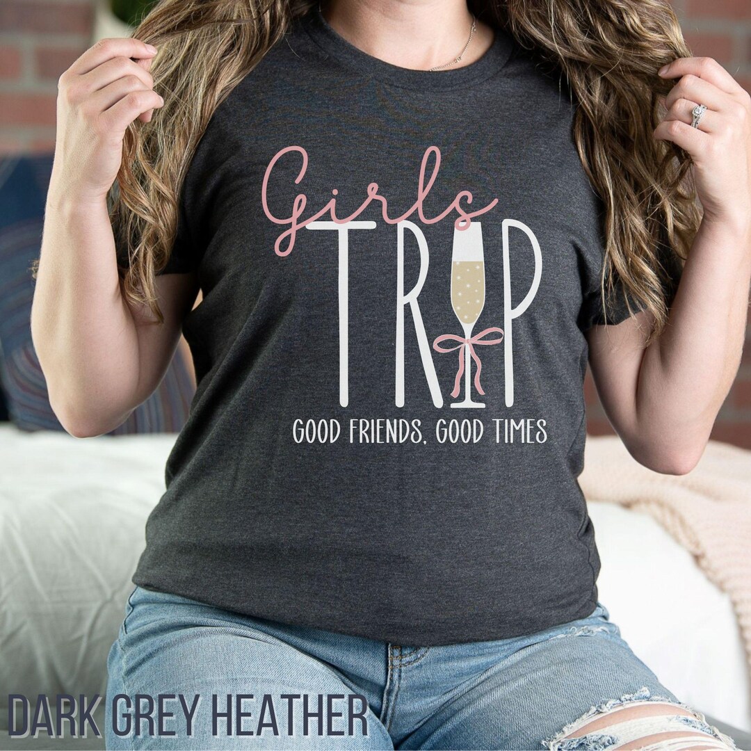 Funny Girls Weekend 2025 Shirt, Girls Wine Trip, Girls Night Out Shirt ...