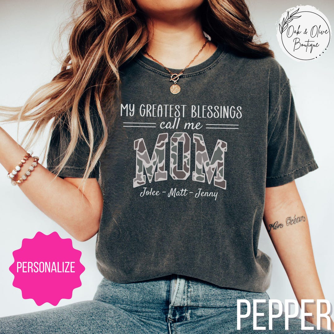 Personalized Hunting Mom Camo T-shirt, Custom Greatest Blessings Camo ...