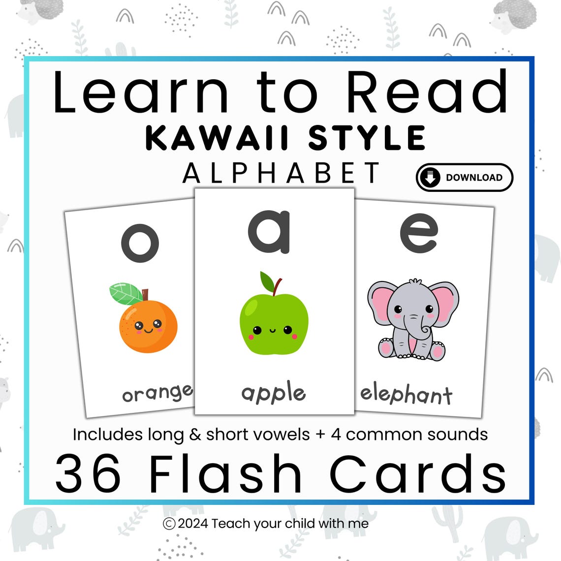 Teach Your Child to Read Kawaii Alphabet Flashcards With Cute Designs ...