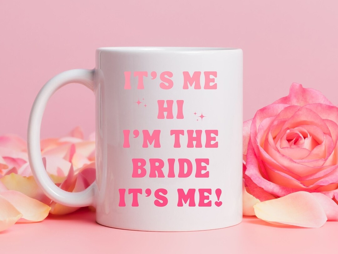 Its Me Hi Im the Bride Mug for Bride to Be Funny Bachelorette Mug Retro ...