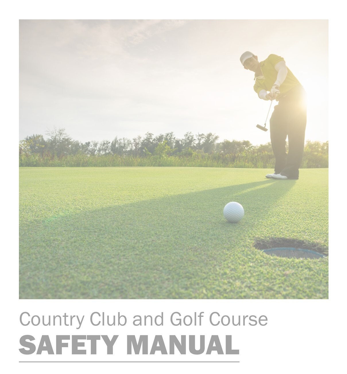 Golf Safety Manual Golf Club Safety Golf Course Employee Safety Manual ...