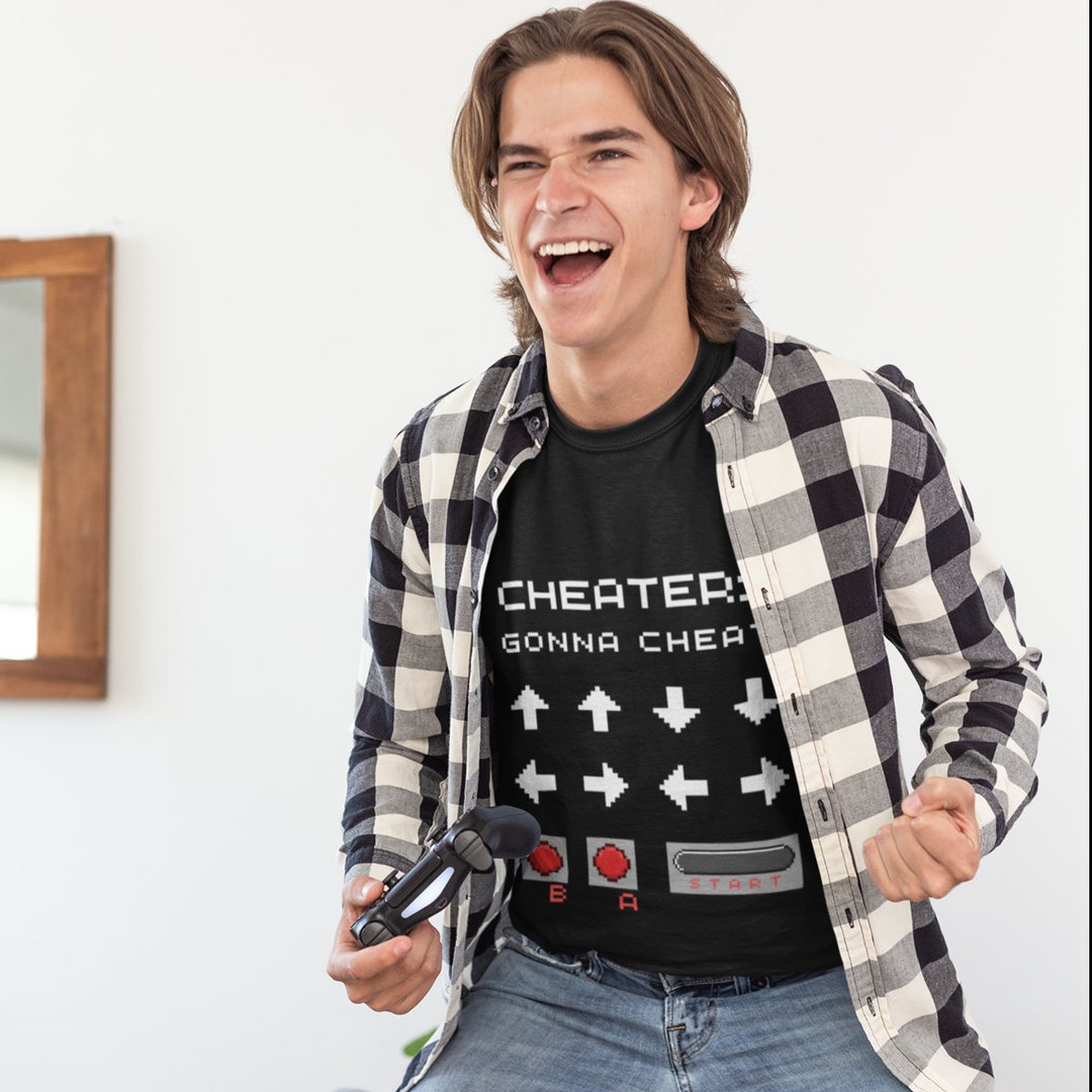 Cheaters Gonna Cheat | Funny Meme T-shirt | Birthday | Gamer | Konami ...