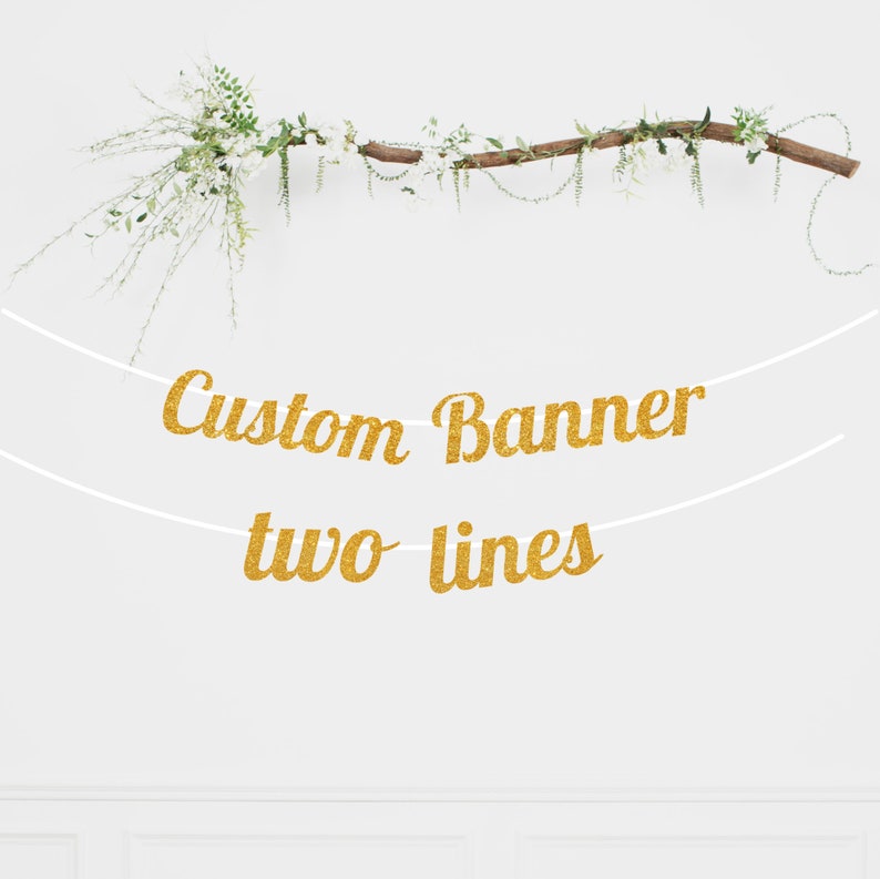 Cursive Custom Two Lines / Custom Wedding Hashtag, Large Glitter Custom Birthday Party Hanging ...