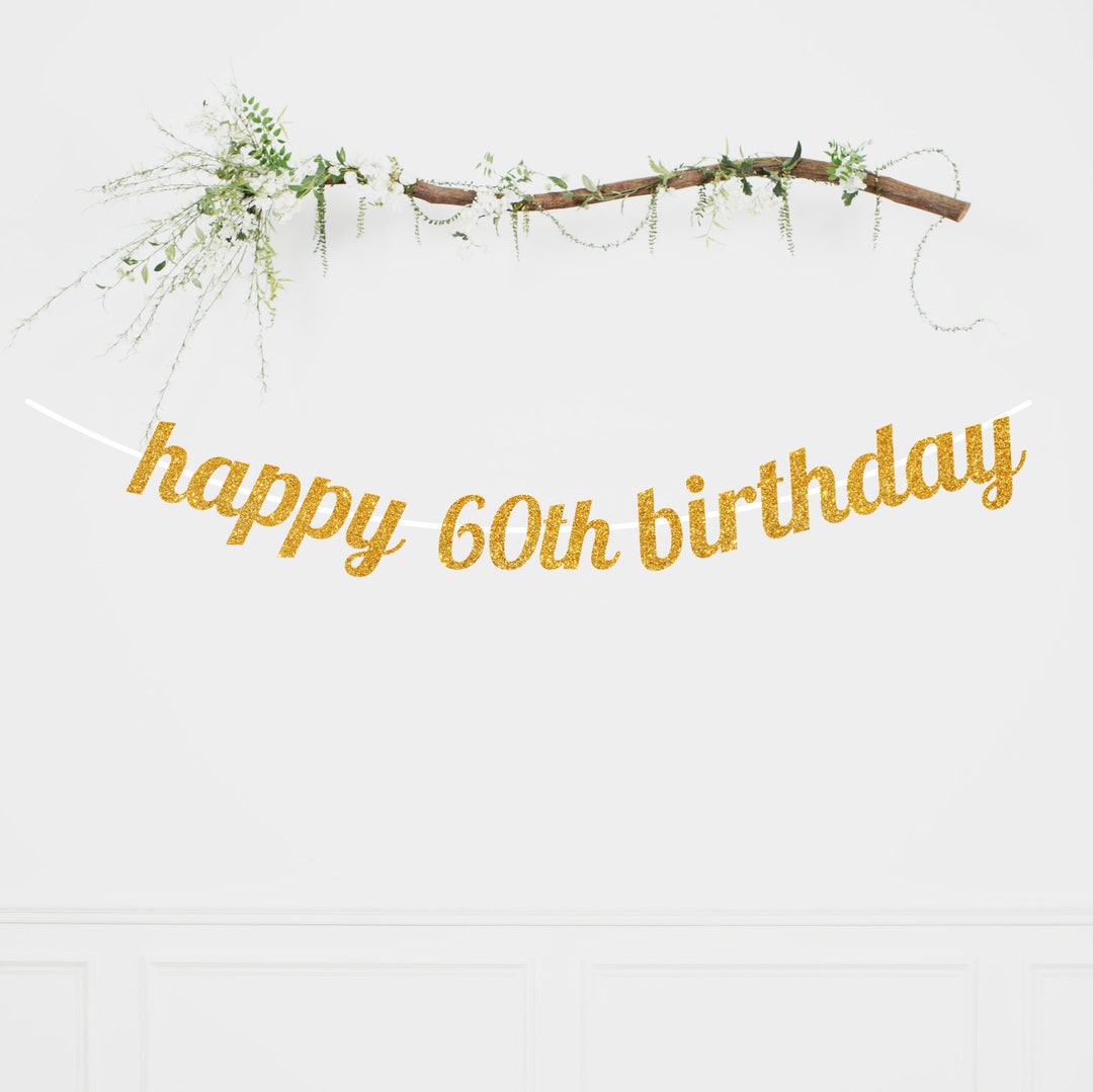 Happy 60th Birthday / Custom Birthday / Custom Bridal Shower Banner ...