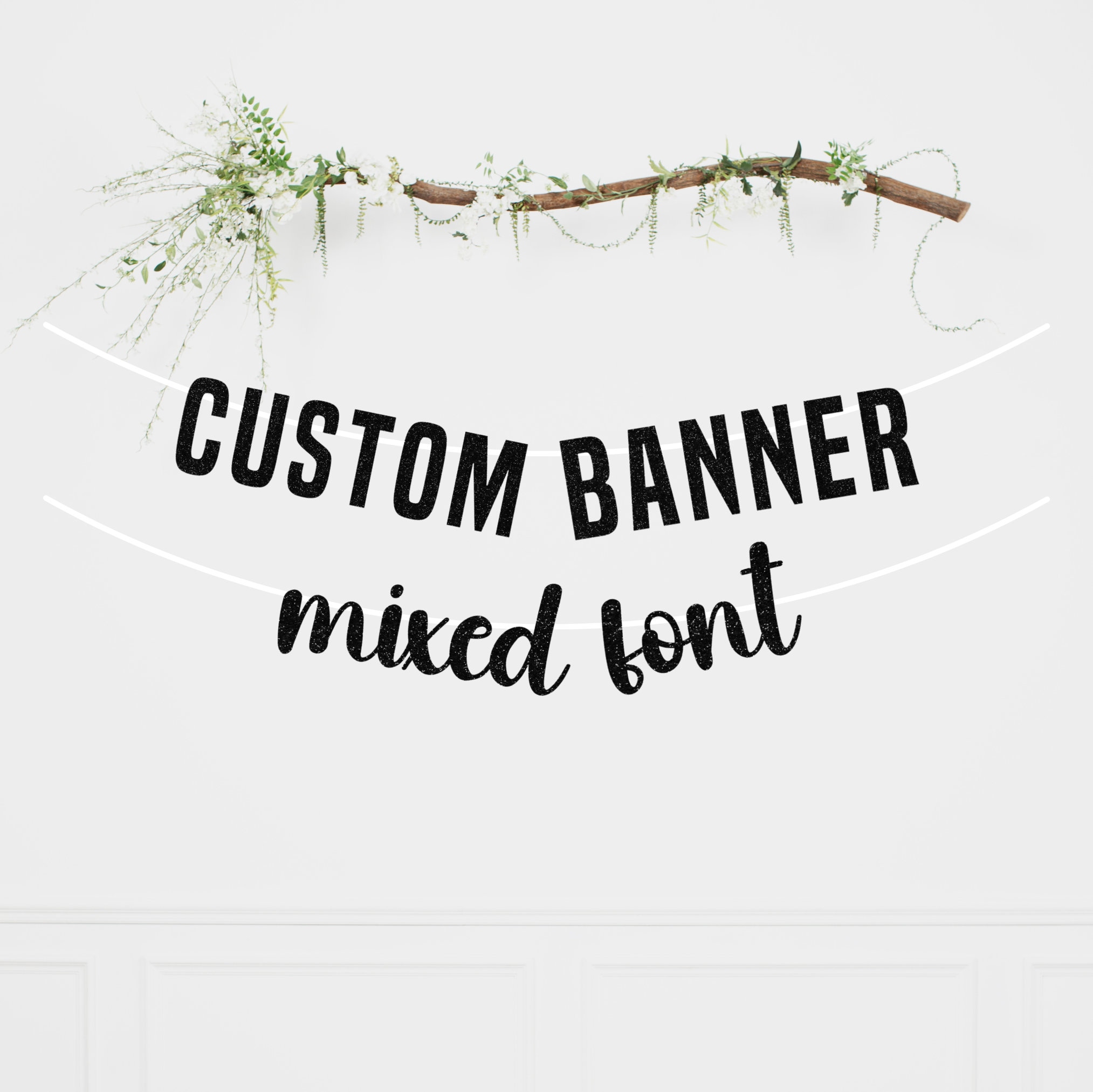 Custom Two Line Banner Script, Custom Birthday, Custom Bridal Shower ...
