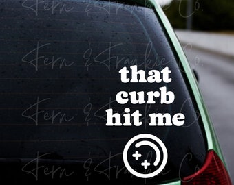 That Curb Hit Me Svg, Digital Download, Funny Curb Svg, Sparkles Svg ...