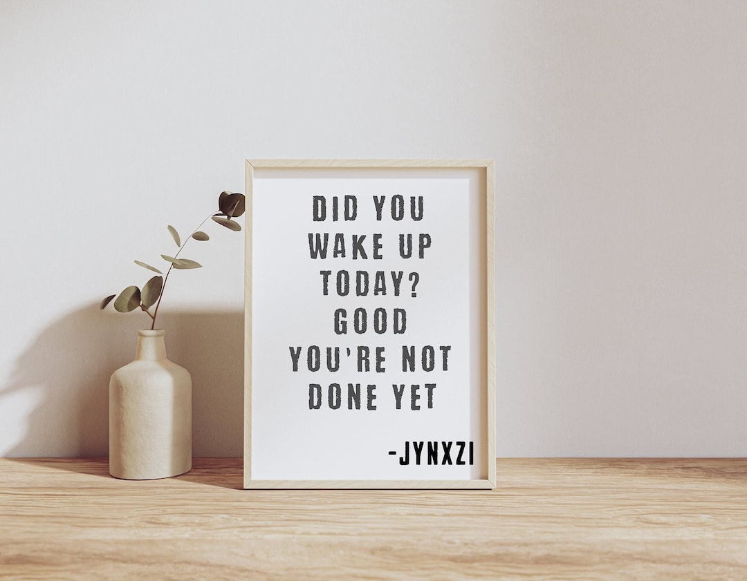 Jynxzi Motivational Quote Quote of the Day Funny Streamer - Etsy