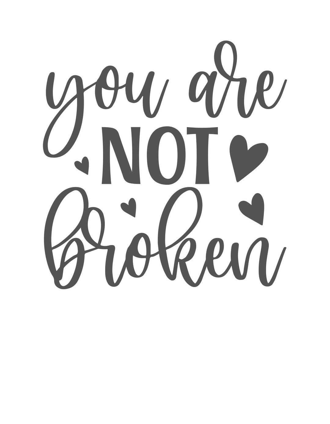 You Are Not Broken Svg ~ SVG for Shirts ~ Instant Download ~ SVG Files ...