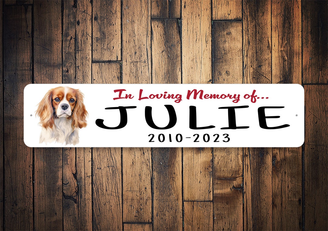 Cavalier Spaniel Memorial Sign | Cavalier Spaniel Sign | Cavalier ...