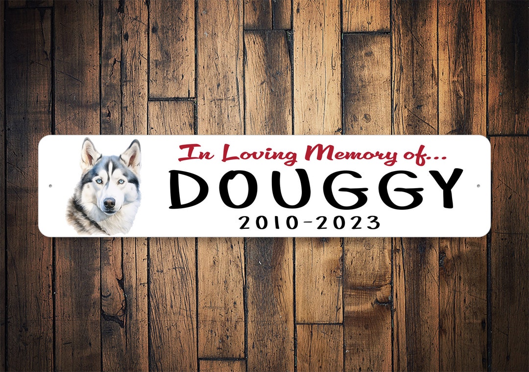 Siberian Husky Memorial Sign | Siberian Husky Burial | Siberian Husky ...