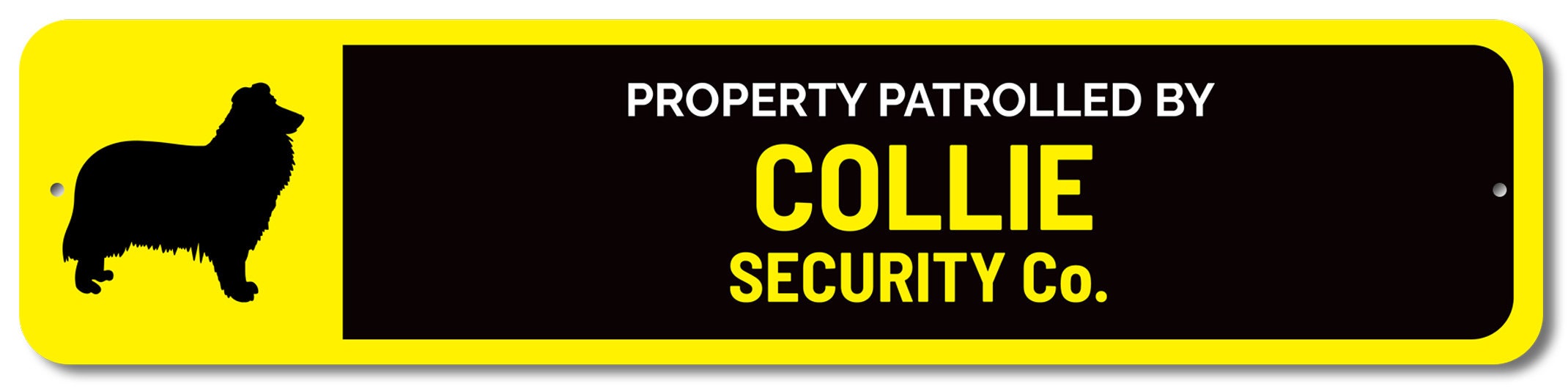 Collie Sign, Dog Security Sign, Dog Patrol Sign, Dog Fence Sign, Dog ...