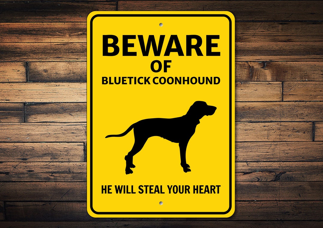 Bluetick Coonhound Sign, Beware Dog Sign, Bluetick Gift, Dog Breed ...