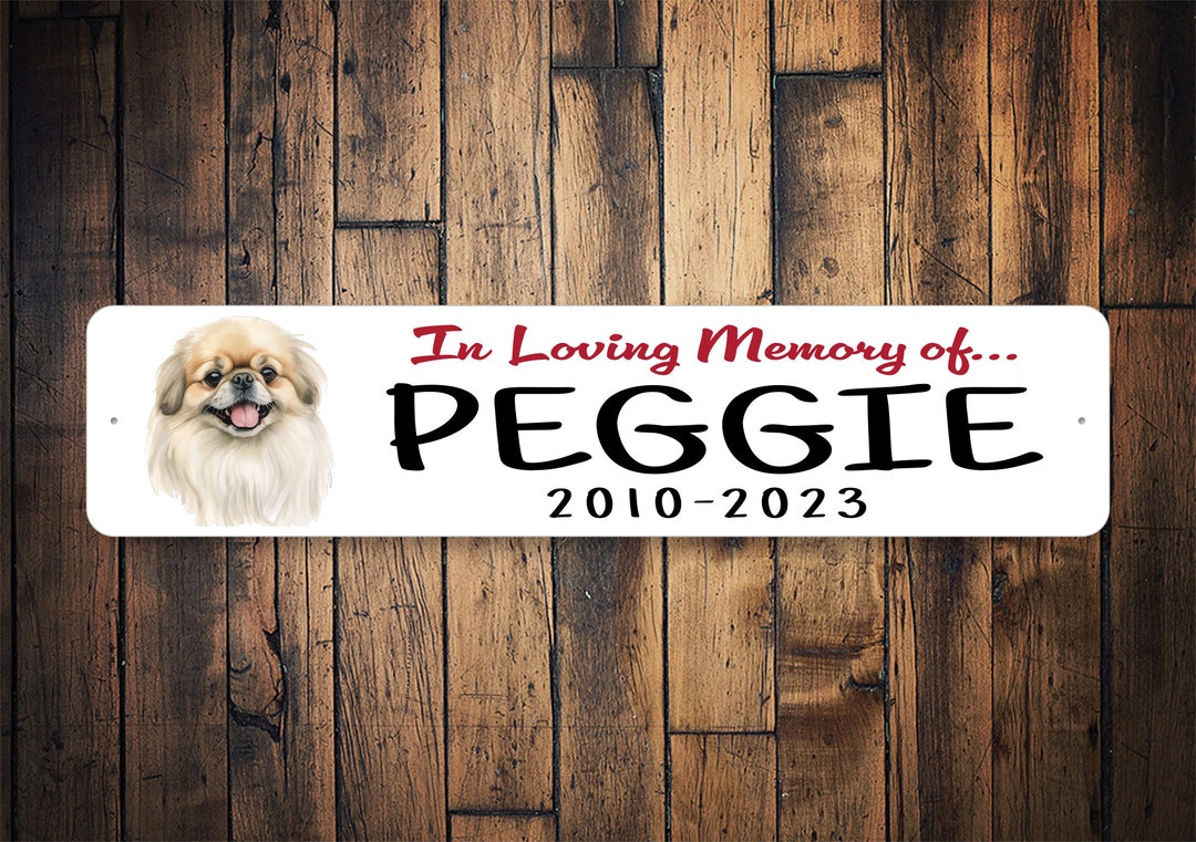 Pekingese Dog Memorial Sign | Pekingese Dog Burial | Pekingese Dog Gift ...