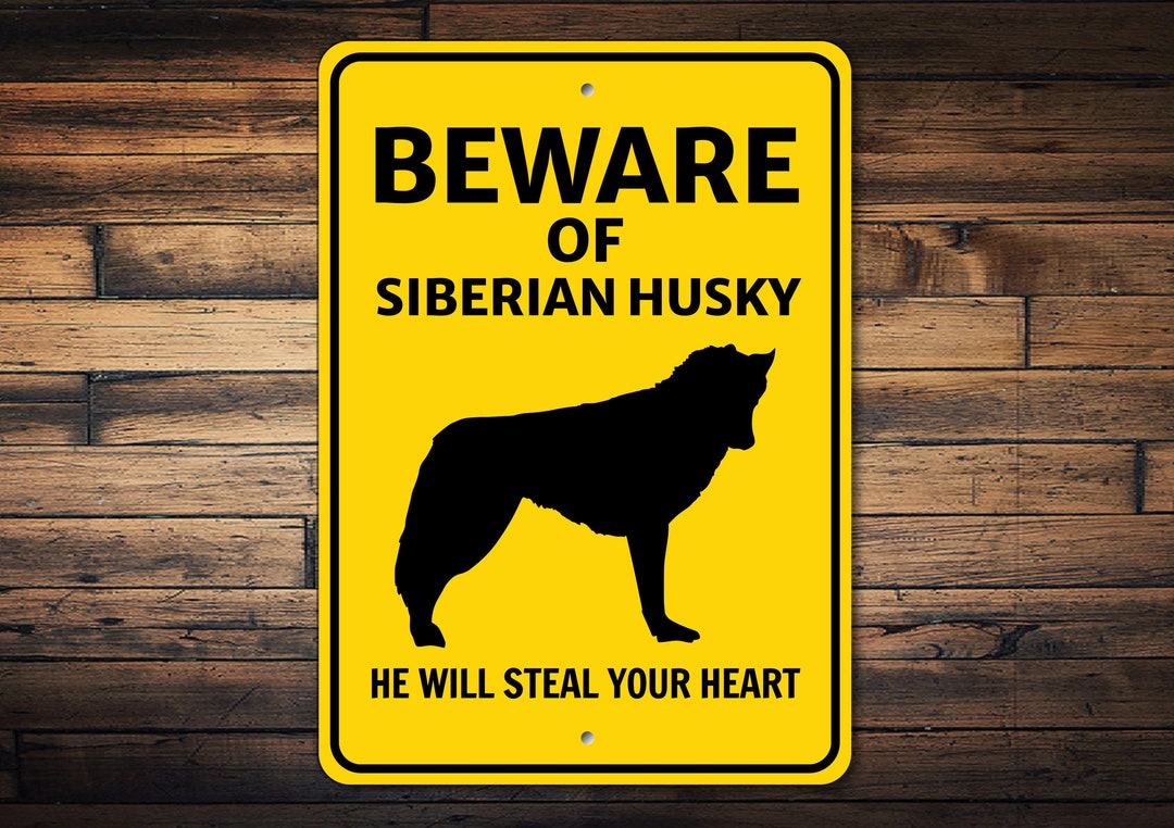 Siberian Husky Sign, Beware Dog Sign, Dog Breed Sign, Siberian Husky ...