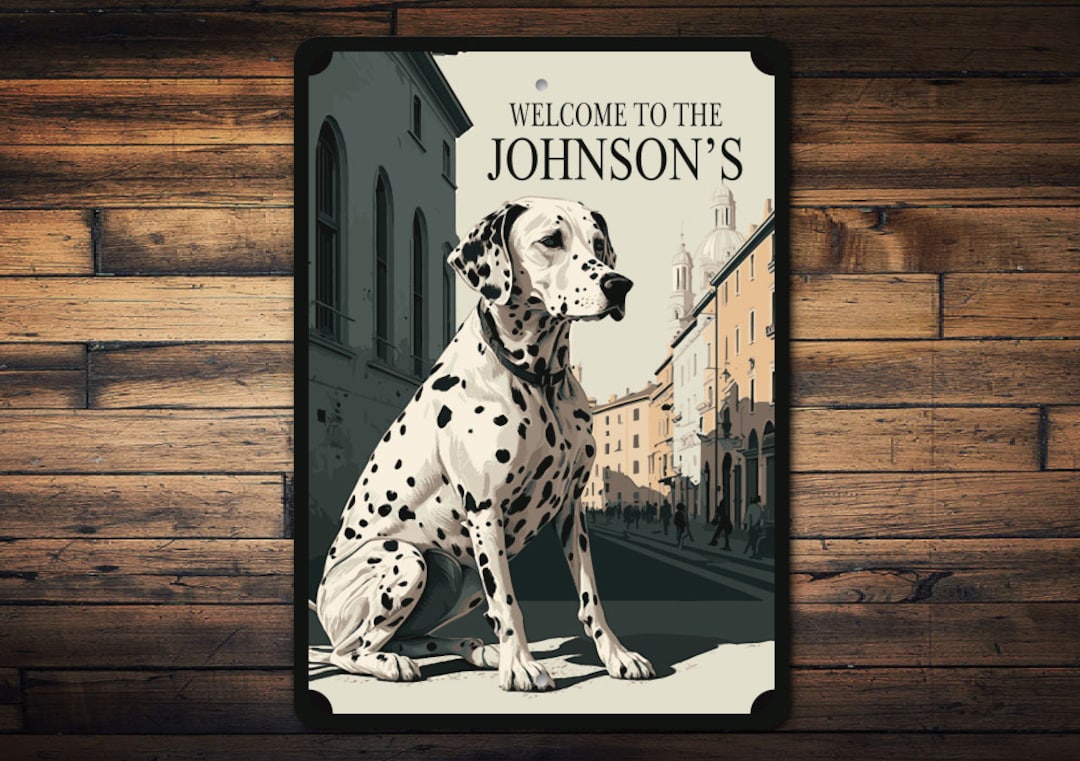 Custom Dalmatian Family Sign, Dalmatian Welcome Sign, Dalmatian Dog ...
