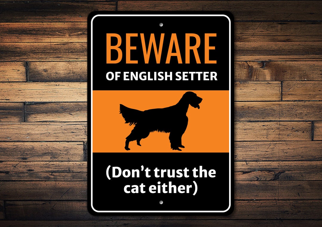 Beware of English Setter Sign, Dog Breed Sign, English Setter Gift ...