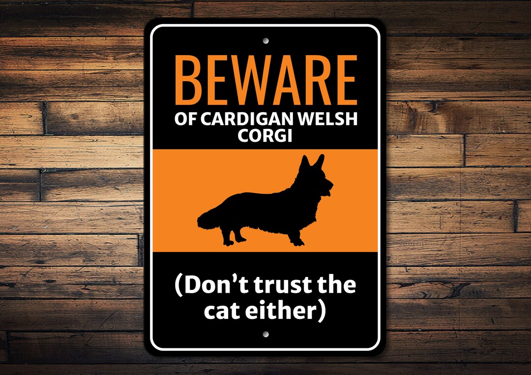 Cardigan Welsh Corgi Sign, Beware Dog Sign, Cardigan Corgi Gift, Dog ...