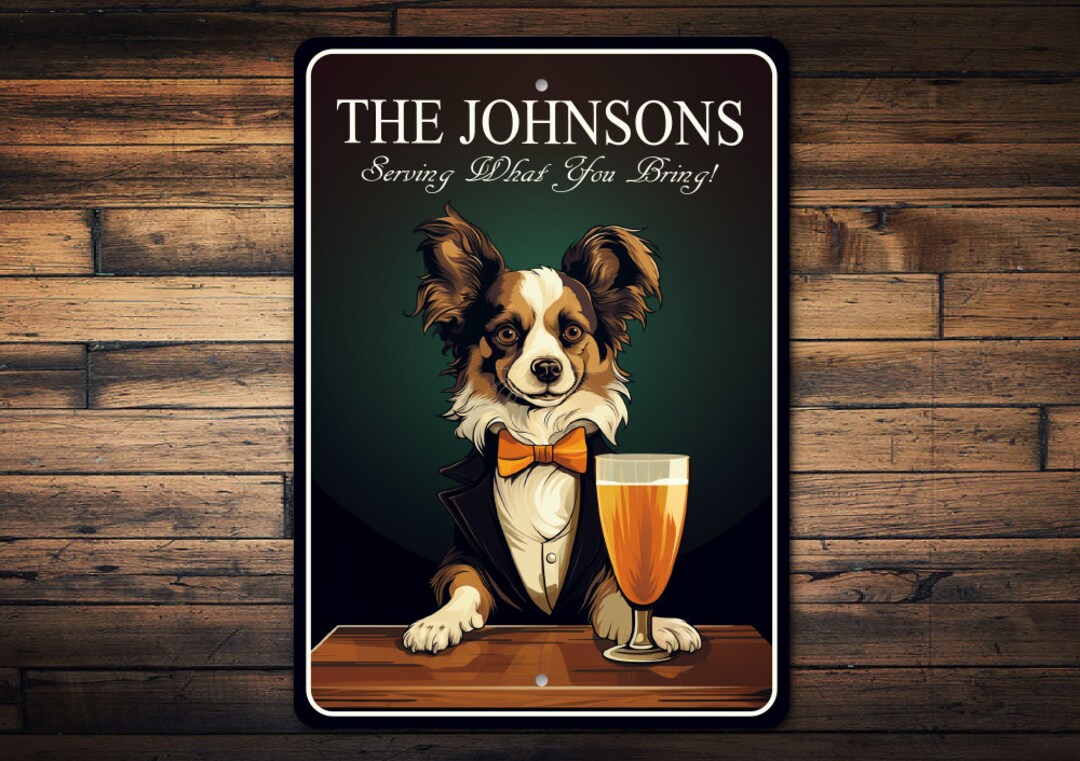 Papillon Dog Sign, Papillon Dog Gift, Papillon Owner Sign, Papillon Bar ...