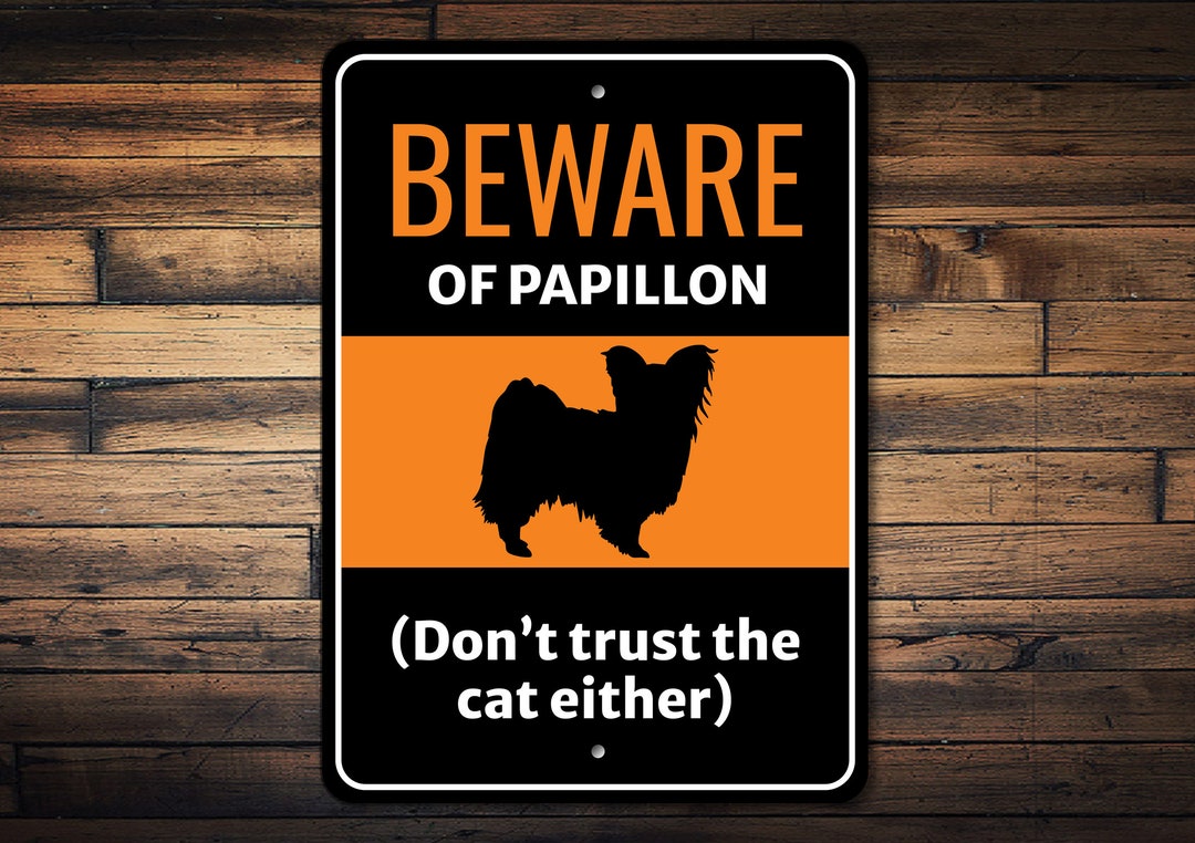 Beware of Papillon Sign, Papillon Gift, Papillon Decor, Dog Silhouette Sign, Gate Dog Sign, Dog ...