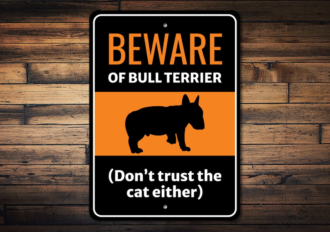 Bull Terrier Sign, Beware Dog Sign, Bull Terrier Gift, Dog Owner Gift ...