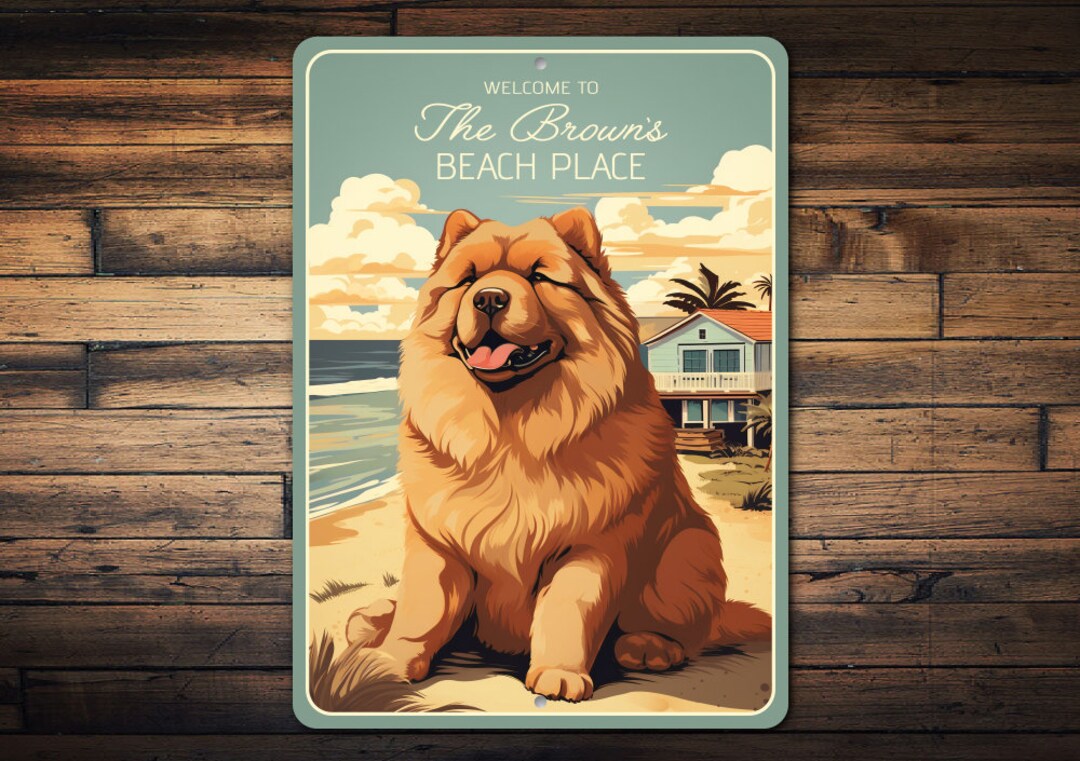 Chow Chow Beach Sign, Chow Chow Gift, Custom Dog Gift, Chow Chow Dog ...