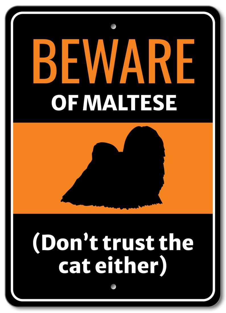 Beware Dog Sign, Maltese Sign, Funny Dog Sign, Maltese Owner Gift ...