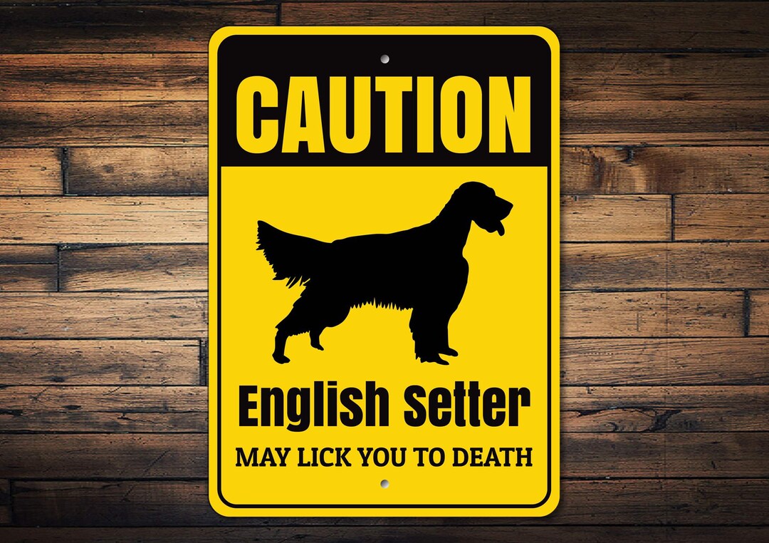 Caution Dog Sign, English Setter Sign, Dog Warning Sign, Dog Gate Sign ...