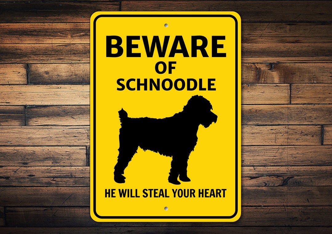 Beware of Schnoodle Dog Sign, Dog Breed Sign, Schnoodle Gift, Dog ...