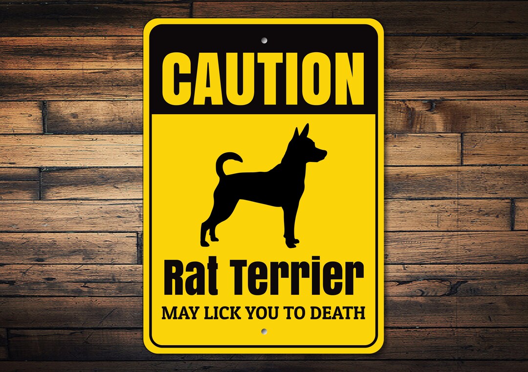 Caution Dog Sign, Rat Terrier Sign, Dog Breed Sign, Witty Dog Sign, Rat ...