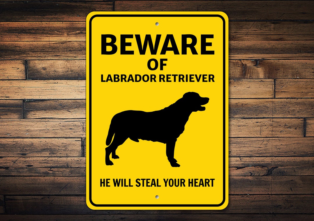 Labrador Retriever Sign, Beware Dog Sign, Dog Breed Sign, Labrador Gift ...