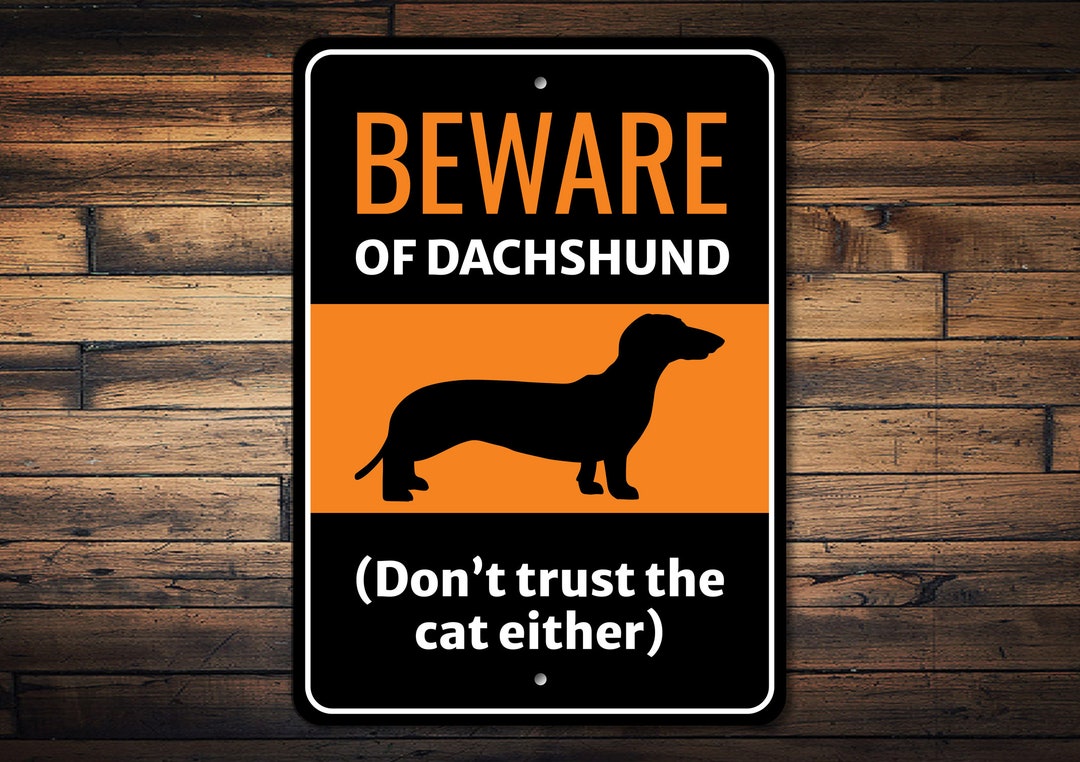 Beware of Dachshund Sign, Dog Silhouette Sign, Dachshund Lover Gift ...