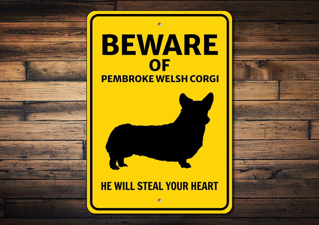 Pembroke Welsh Corgi Sign, Beware Dog Sign, Dog Breed Sign, Welsh Corgi ...