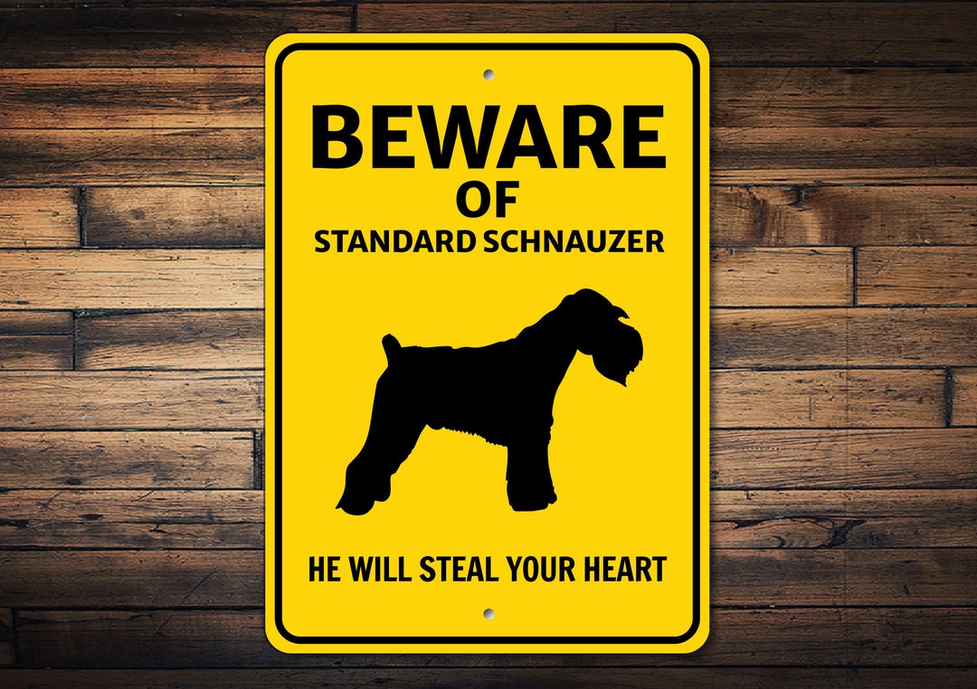 Standard Schnauzer Sign, Beware Dog Sign, Dog Breed Sign, Schnauzer ...