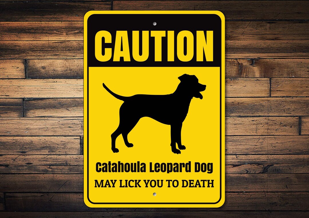 Catahoula Leopard Dog, Caution Dog Sign, Dog Breed Sign, Catahoula Gift ...