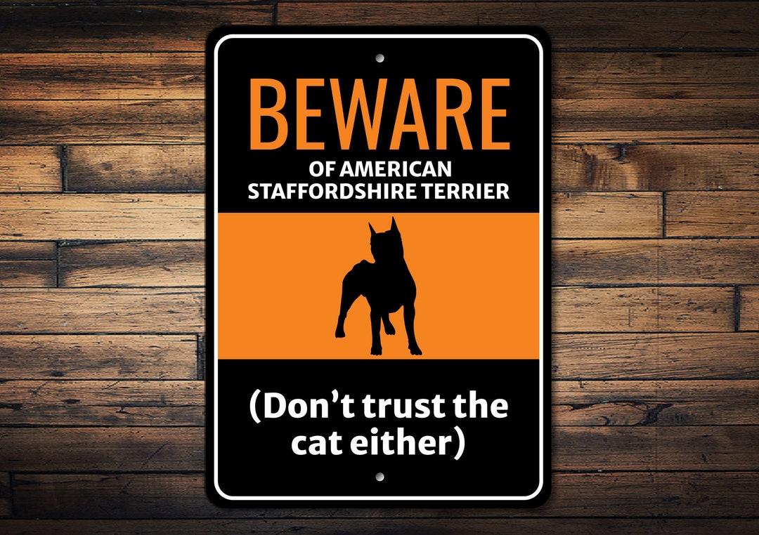 Dog Warning Sign, American Staffordshire Terrier, Beware Dog Sign, Dog ...