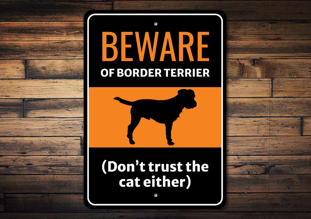 Beware of Border Terrier Sign, Dog Breed Sign, Border Terrier Gift, Dog ...